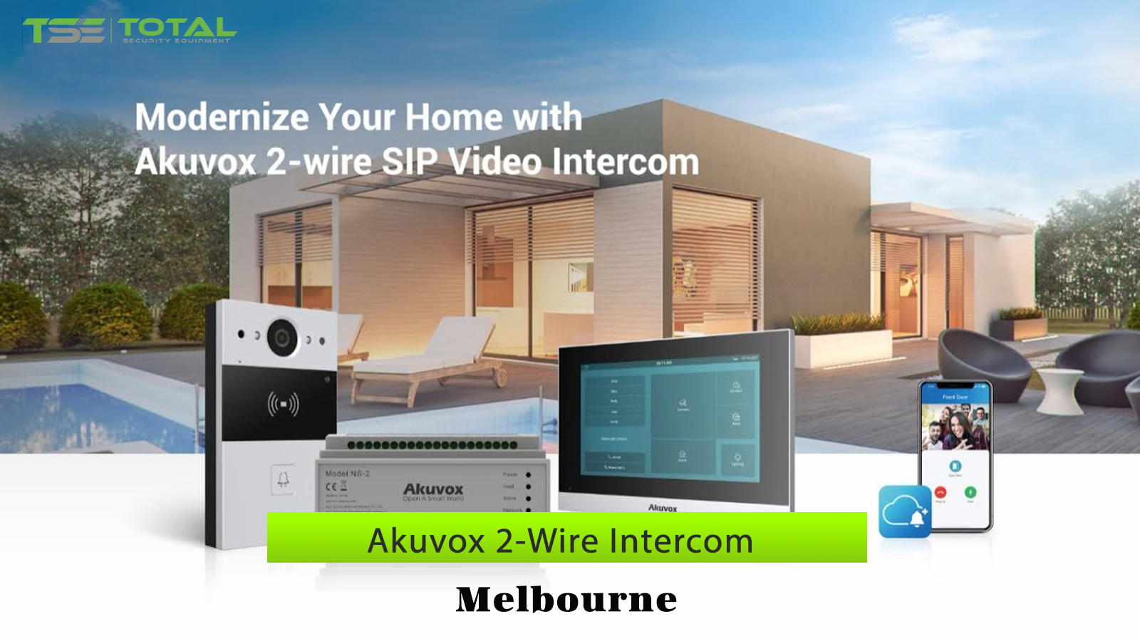 Akuvox 2-Wire Intercom Melbourne I TSE Top Rated – Total Security Equipment