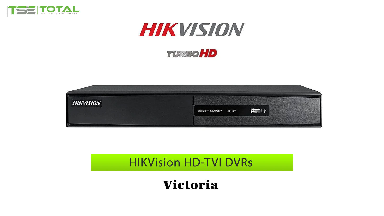 HIKVision HD-TVI DVRs Victoria: Secure Your Home or Business – Total ...