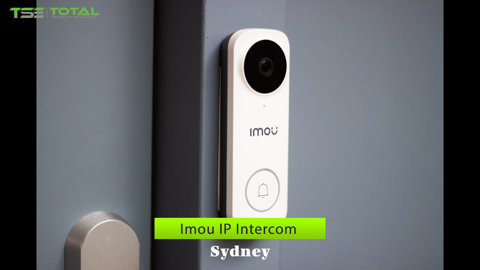 Imou IP Intercom Sydney: Trusted Security Systems by TSE – Total ...